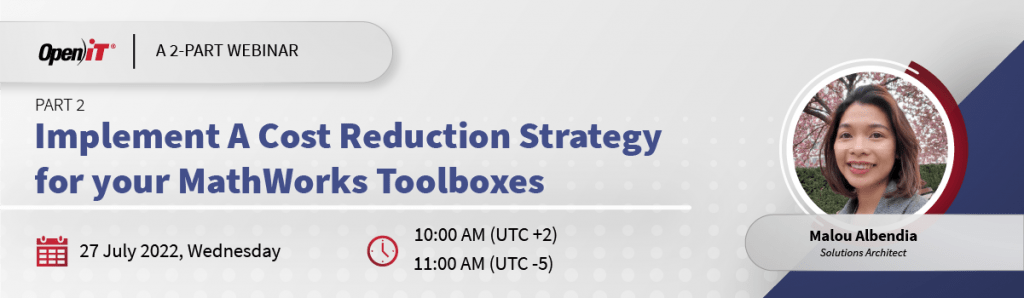 Implement A Cost Reduction Strategy for your MathWorks Toolboxes